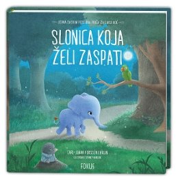 Slonica koja želi zaspati - Svijet knjige - Akcija - Njuškalo katalozi