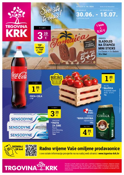 Trgovina Krk katalog Sve što trebaš! 30.06. - 15.07.2024. - Njuškalo ... Trgovina Krk katalog Sve što trebaš! 30.06. - 15.07.2024. - Njuškalo ...